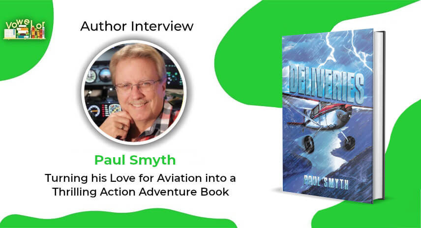 Author Paul Smyth: Turned his Love for Aviation into Thrilling Novel