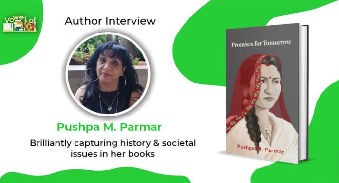 Author Pushpa M. Parmar: Capturing History & Society in Her Book